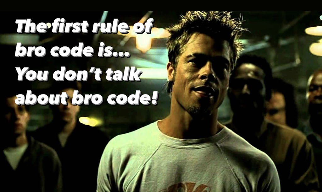 Unwritten Rules Of Bro Code Substance